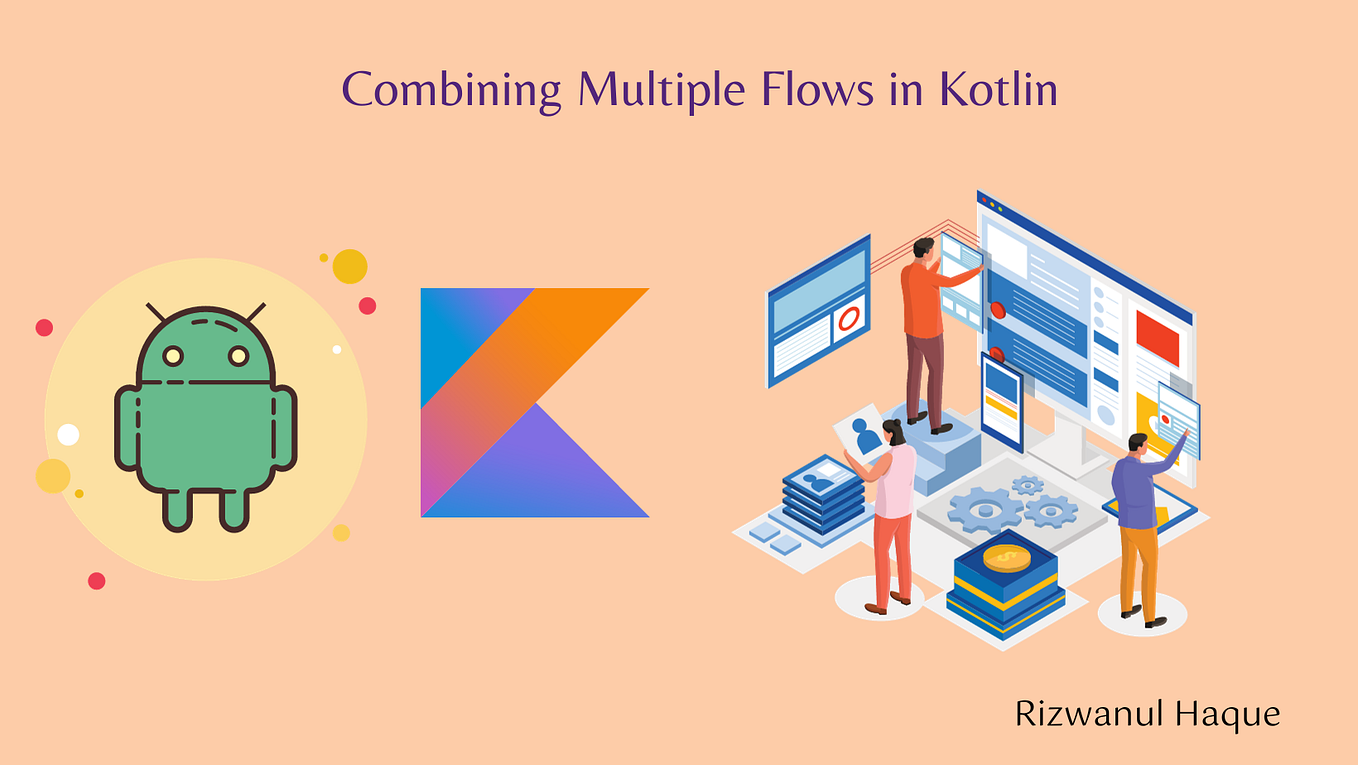 Kotlin: map, flatMap & flatten | Erselan Khan | by Erselan Khan | Towards Dev