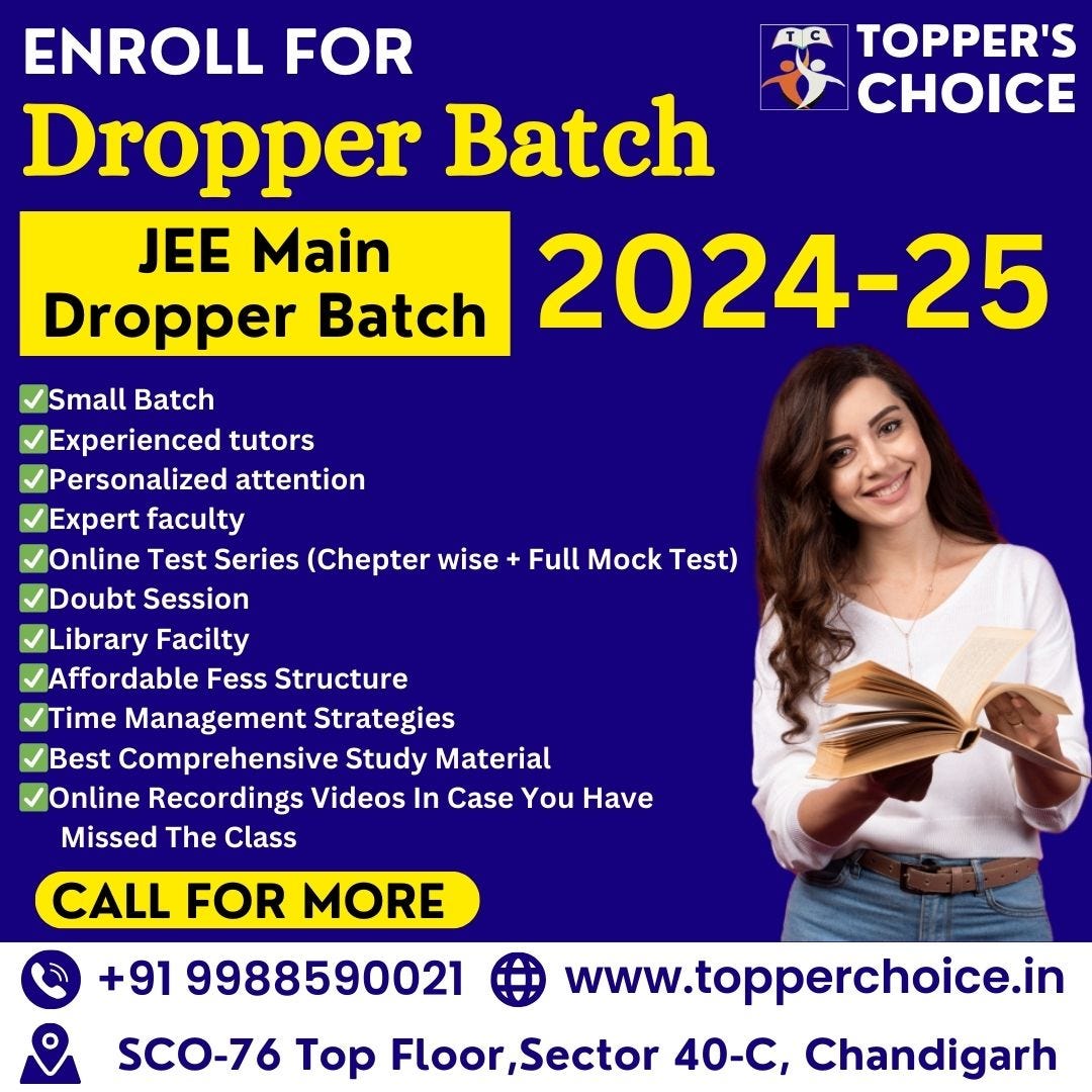 Start Your JEE Dropper Batch Journey with Topper’s Choice in Chandigarh ...