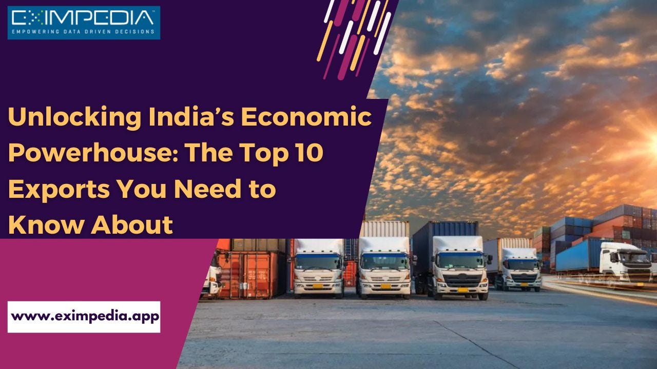 Top 10 exports of India - Eximpedia - Medium
