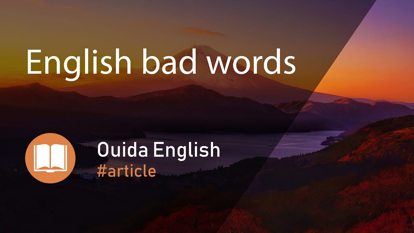 English bad words: the next step. Привет народ! В этом посте мы ещё раз ...