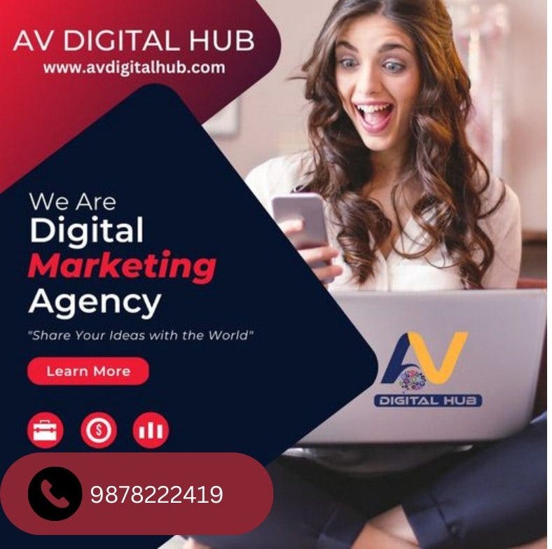 Digital Marketing Company in Chandigarh-AV Digital Hub | by avdigital ...