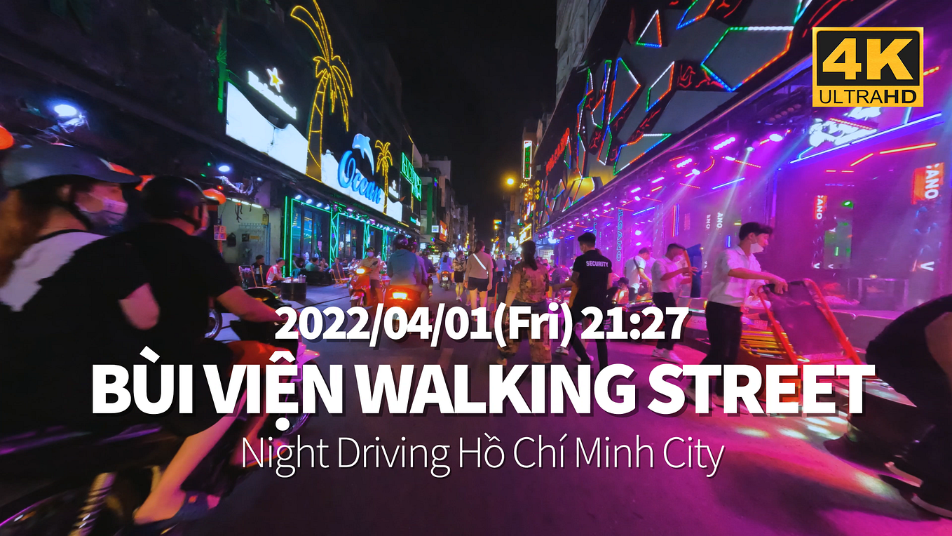 Bui Vien Walking Street “Officially a walking street” — 4K Saigon Nightlife Vietnam 2022 Today’s ...