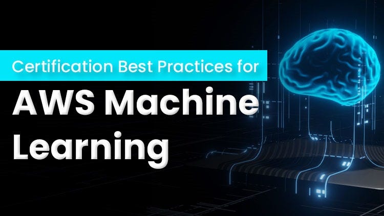 How to pass your AWS Certified Machine Learning Engineer Associate ...