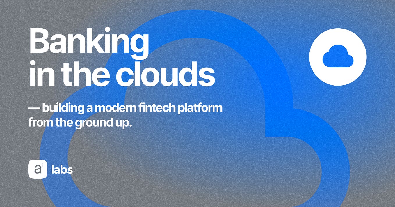 Why we built our globally scalable digital banking solution from ...