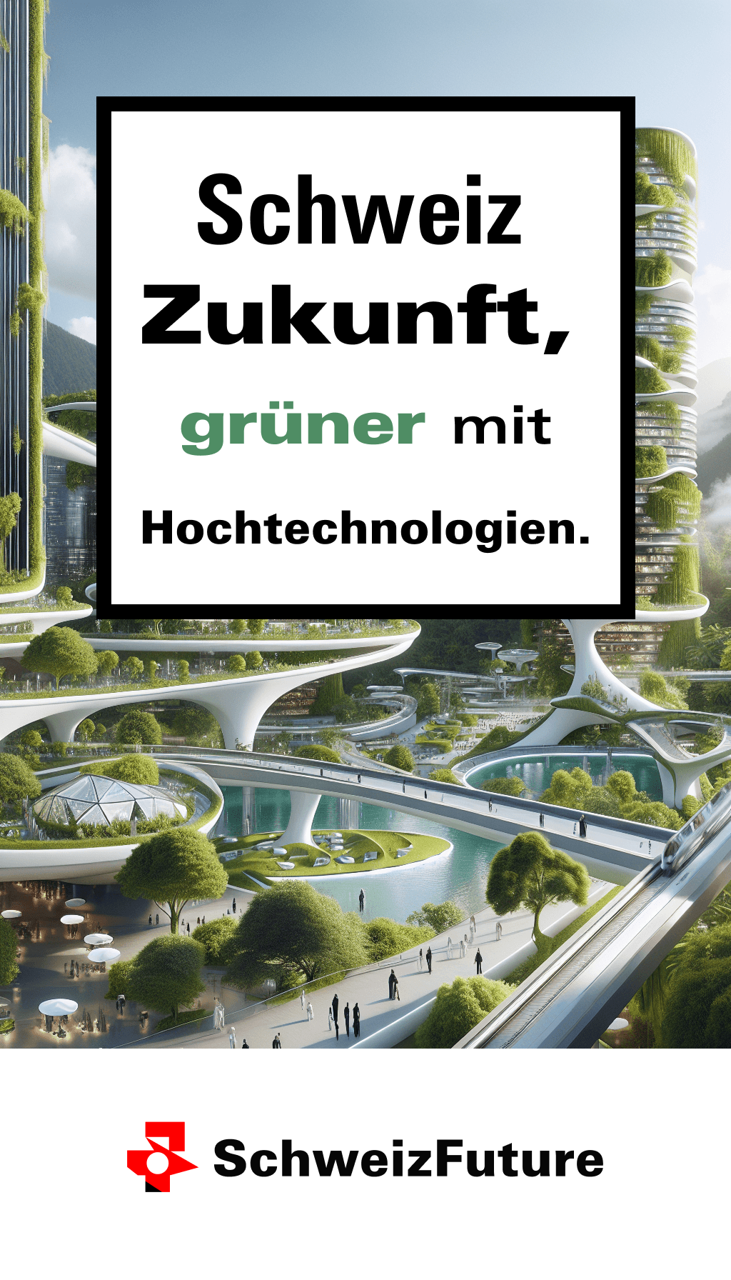 The Swiss Frontier: Unveiling the Future of Technology, Marketing, and Life in the Land of… | by ...