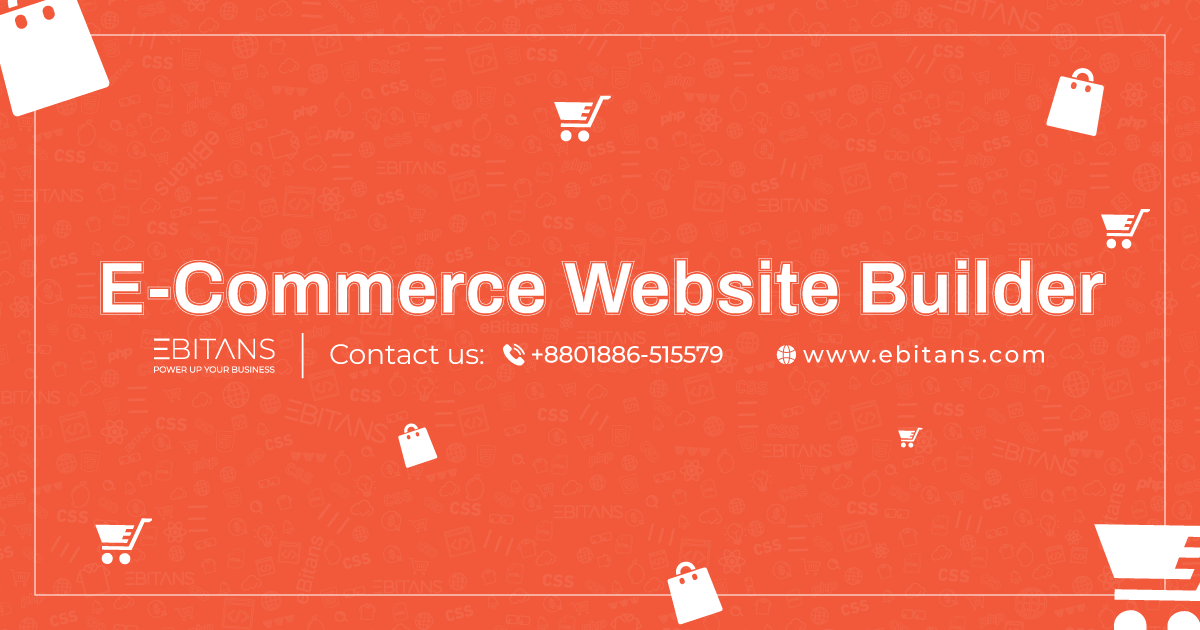 Top Ecommerce Website Builders in Bangladesh | by eBitans | Medium