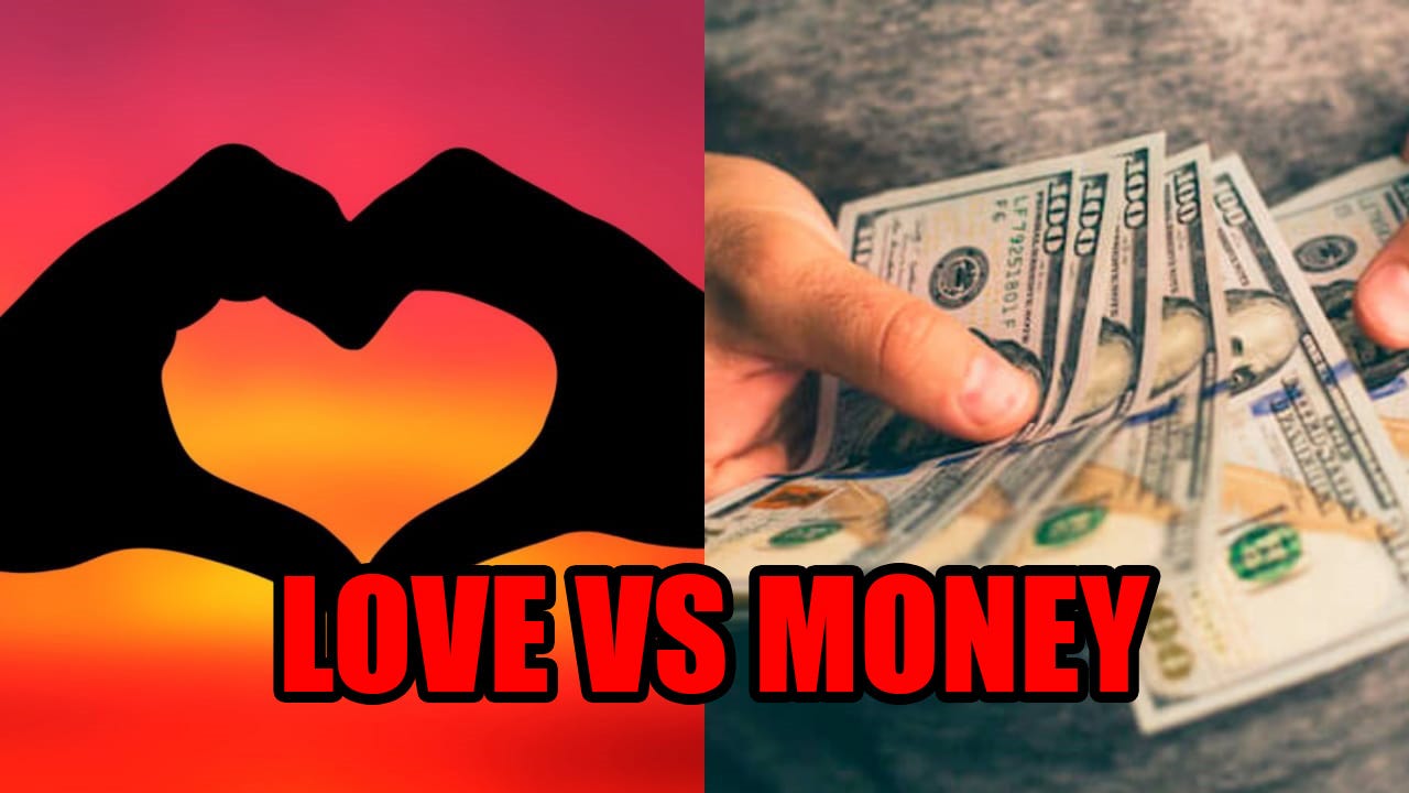 Love Over Money