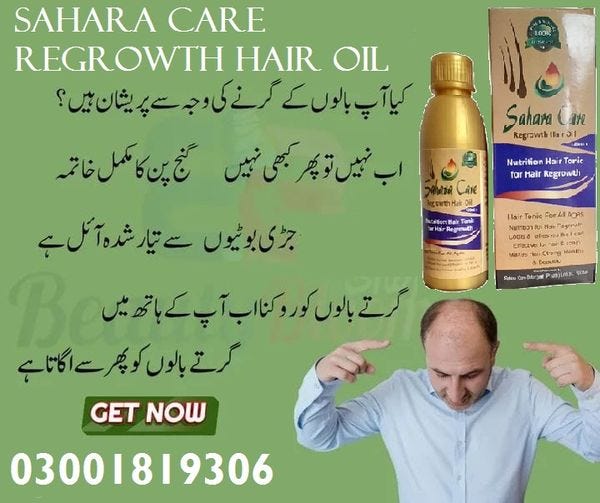 Sahara Care Regrowth Hair Oil in Taunsa -03001819306 | by ...