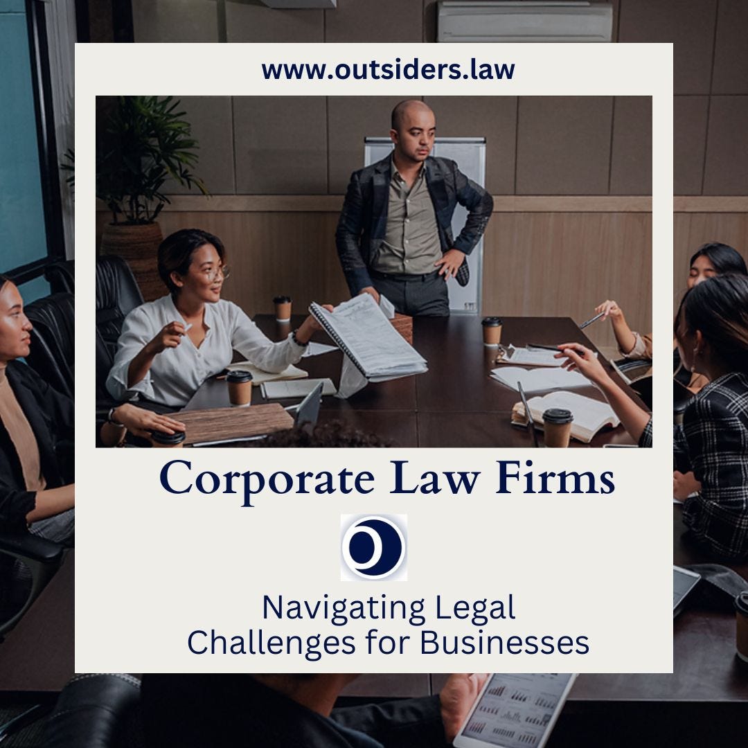 A Comprehensive Guide to Choosing the Right Corporate Law Firm | by ...
