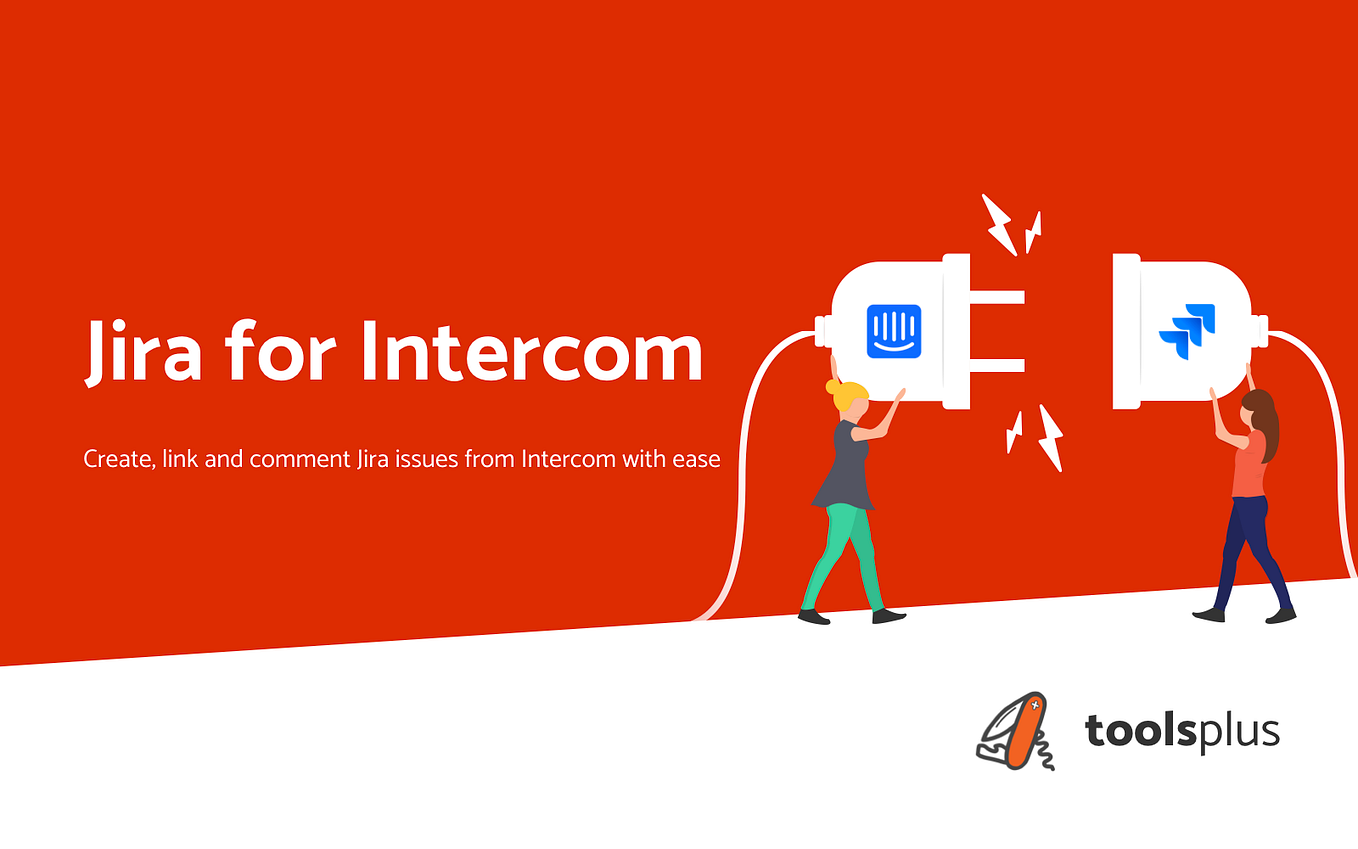 Get Intercom talking to Jira 💬. Do you have a customer service team… | by Tobias Binna ...
