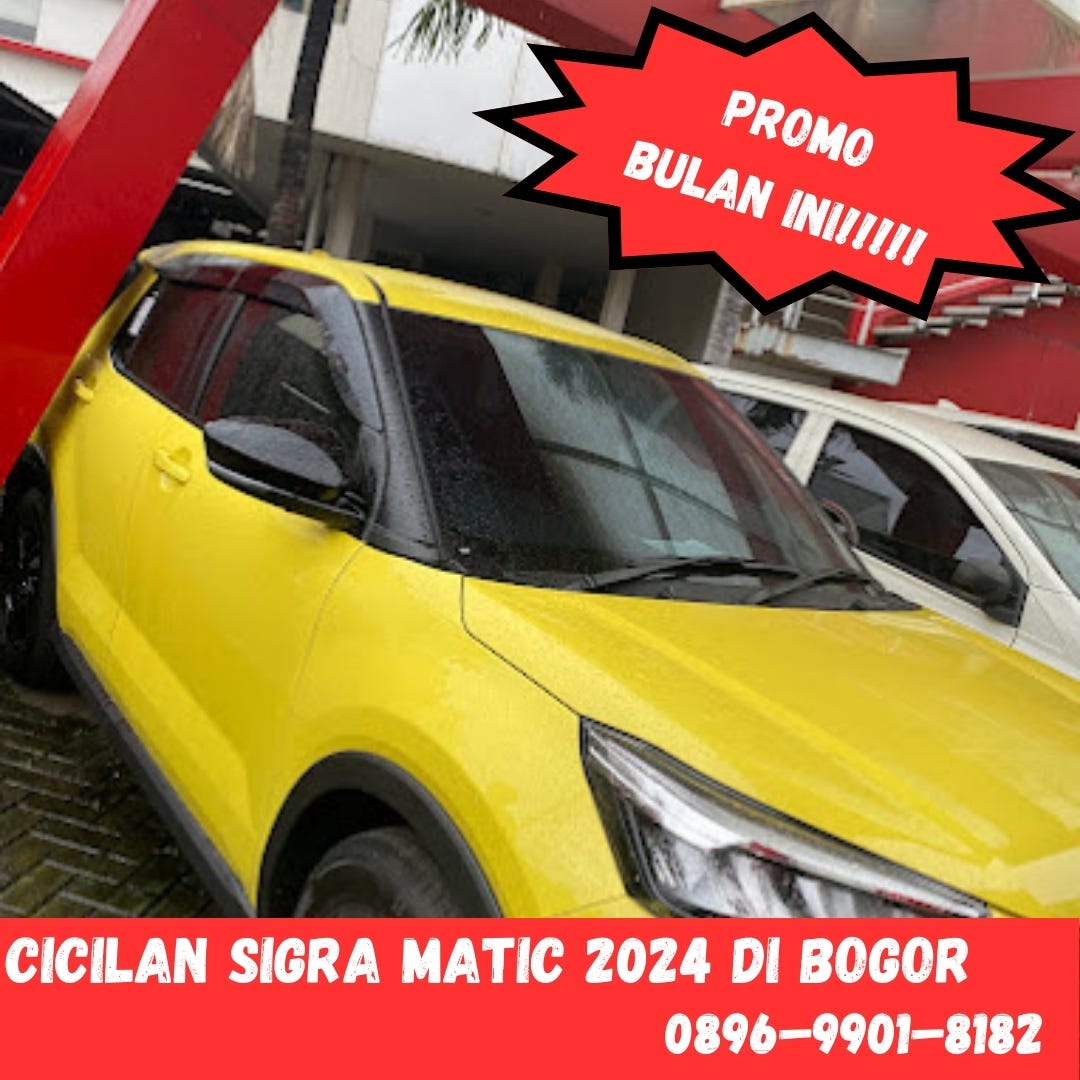 PROMO DP! WA +62 896–9901–8182, Brosur Cicilan Sigra di Bogor - Cicilan ...