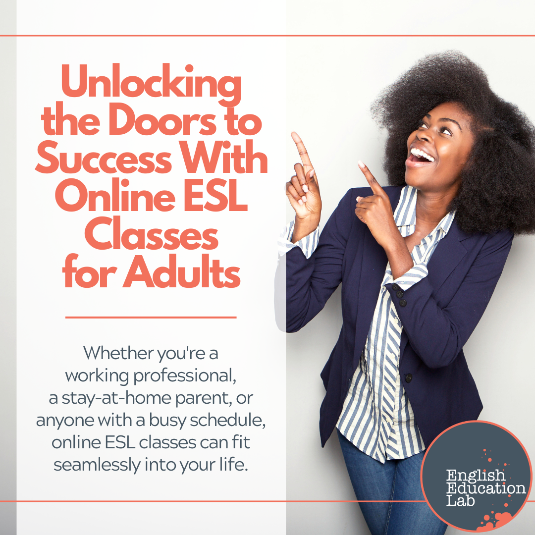 Why choose online ESL classes for adults at English Education Lab? | by ...