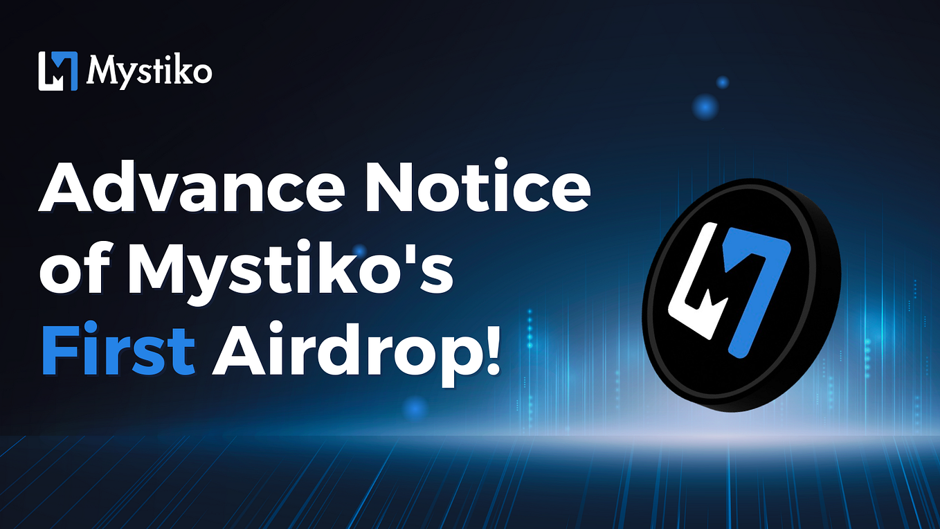 Mystiko Airdrop Claiming: Important Notice and Instructions | by Mystiko.Network | Jul, 2024 ...