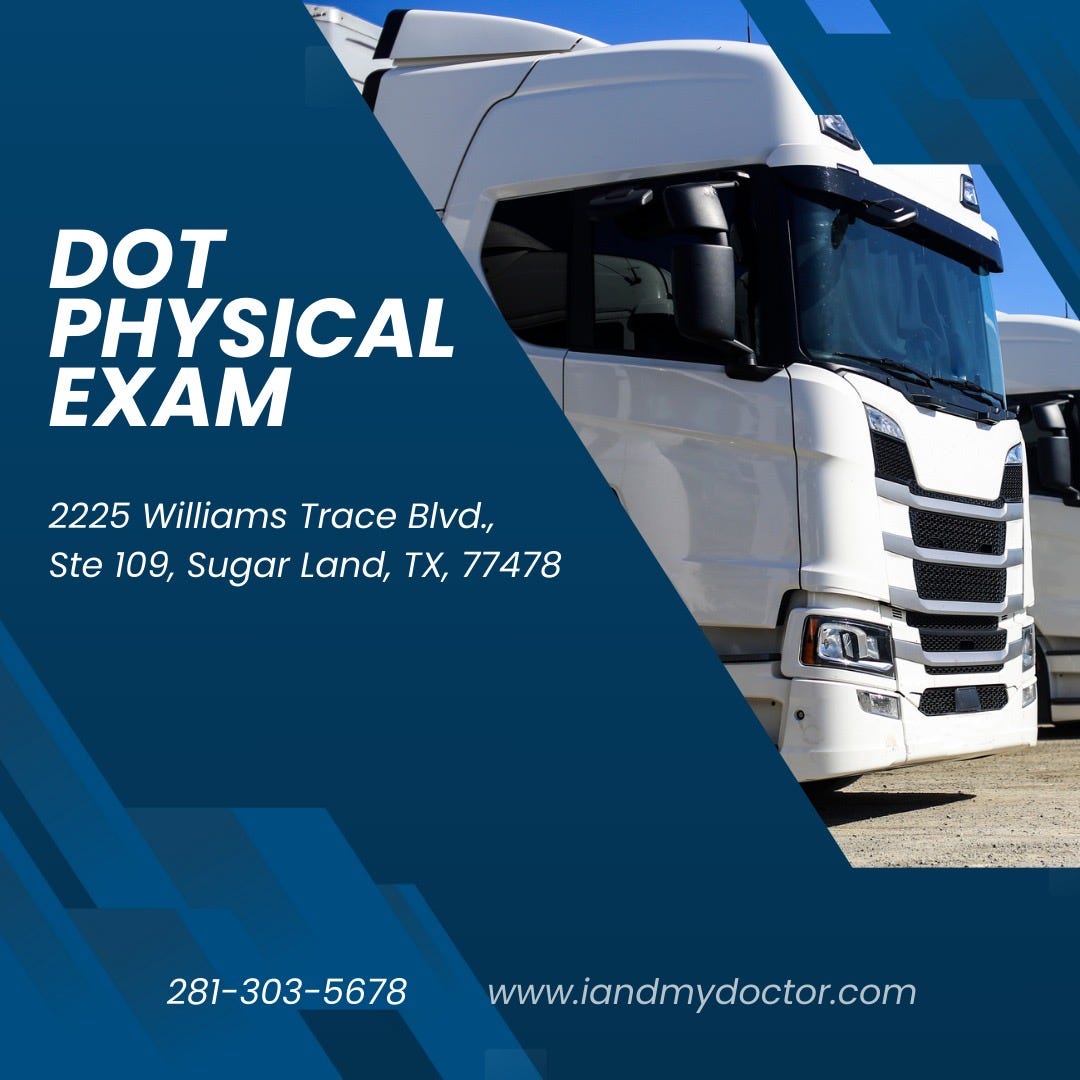 Dot Physical Exam - iandmy doctor - Medium
