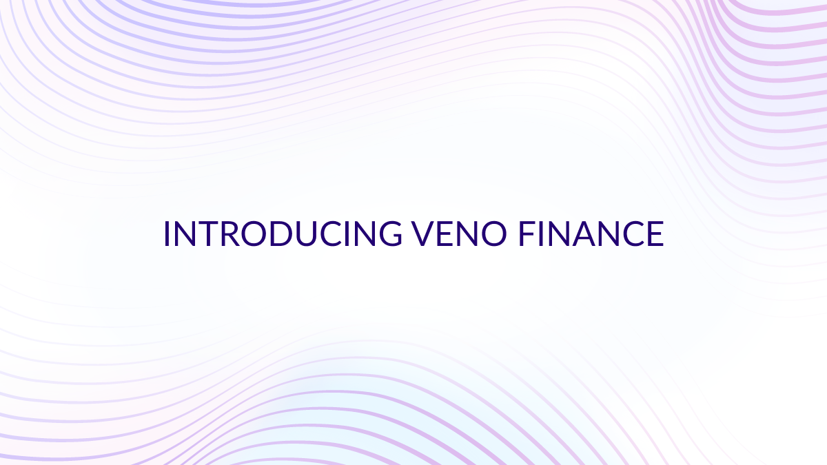 Introducing Veno Finance. Easy and Reliable Liquid Staking on… | by ...