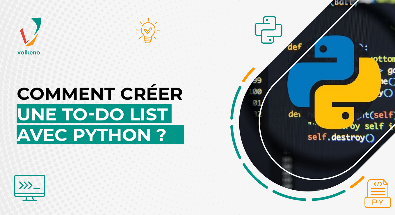 Comment créer une To-do list avec Python ? | by Volkeno Make It | Medium