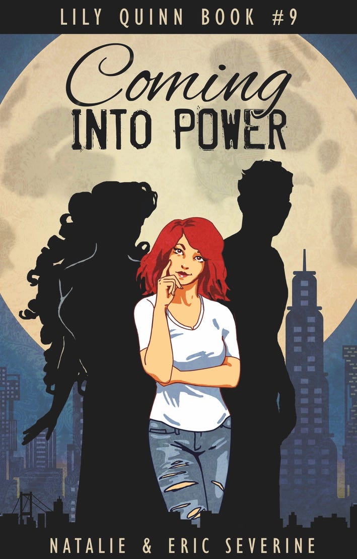 Lily Quinn #9: Chapter 1. Coming into Power | by Natalie & Eric ...