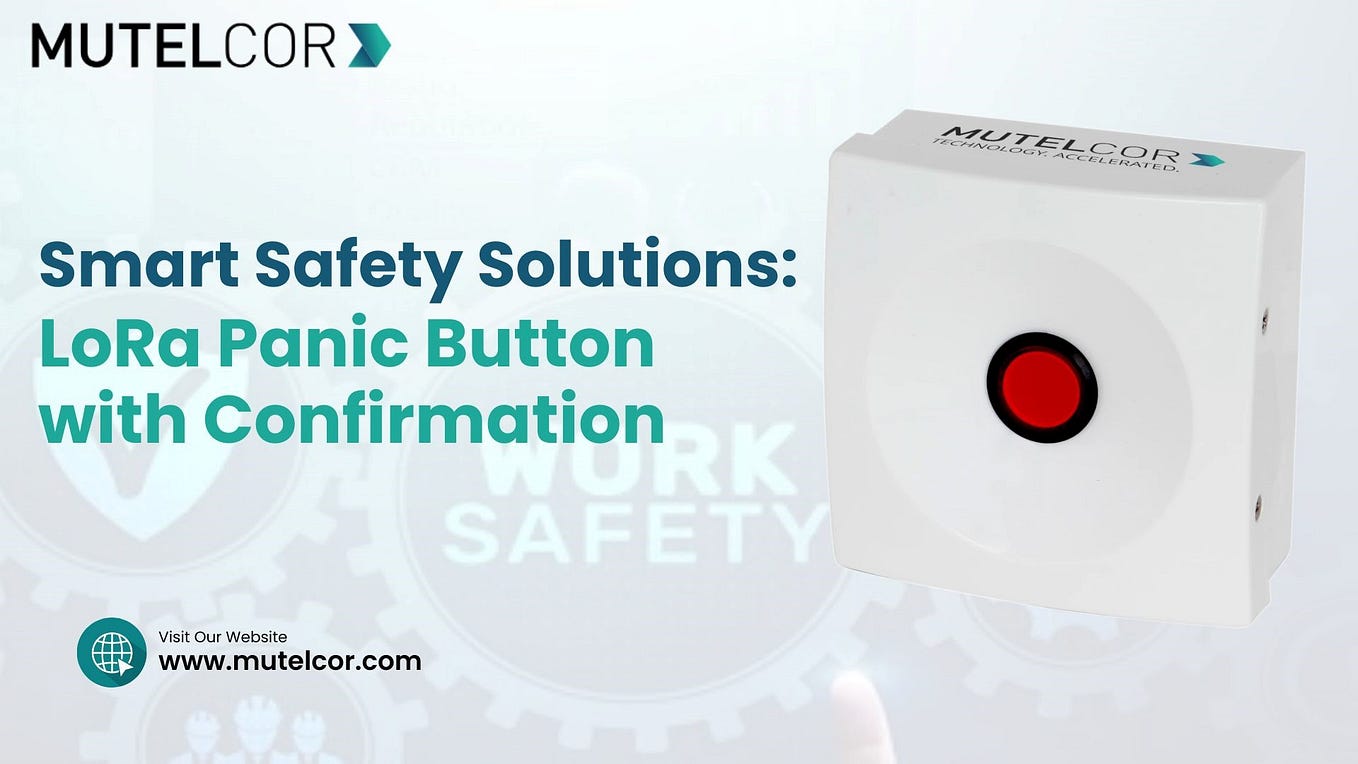 Smart Safety Solutions: LoRa Panic Button with Confirmation | by MUTELCORE | Sep, 2024 | Medium