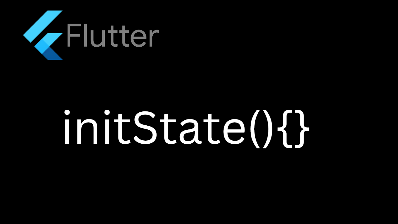 What is the different between setState and initState in flutter | by Anilsahu | Medium