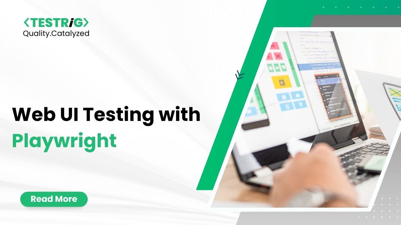 A Complete Playwright Test Automation Tutorial: | by Testrig ... A Complete Playwright Test Automation Tutorial: | by Testrig ...