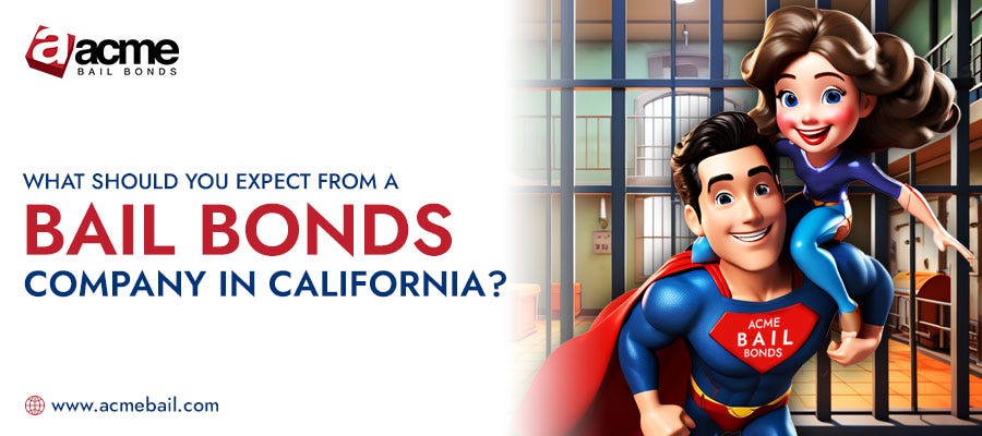 Finding the Right Bail Bonds in California: A Personal Guide | by Acme ...