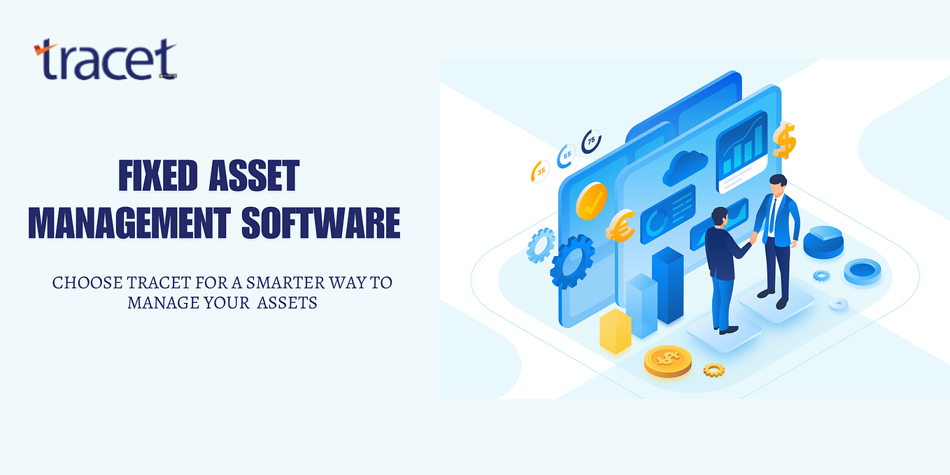 Optimize Your Business Efficiency with Tracet Top-notch Fixed Asset ...