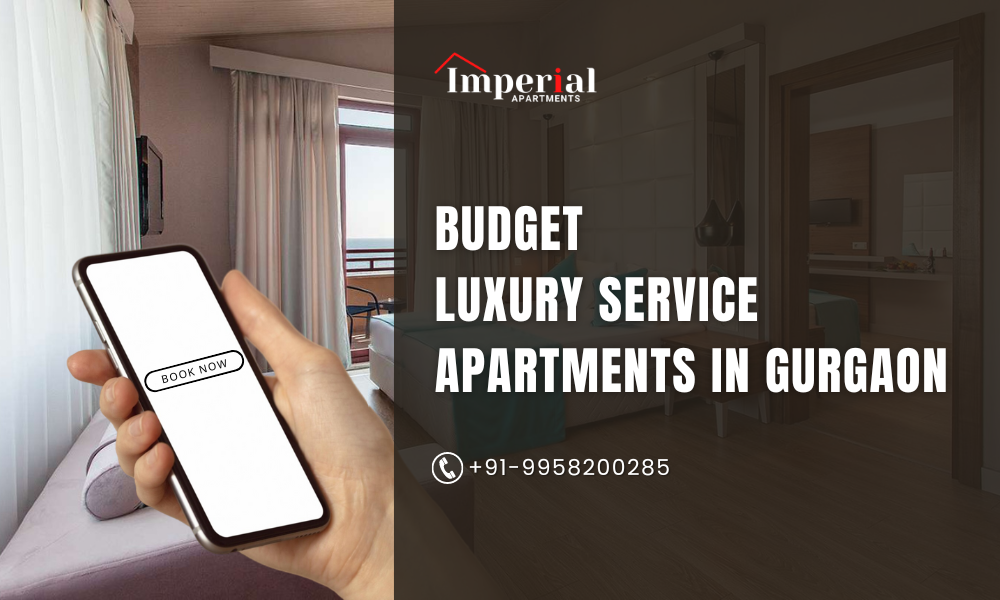 Luxury Short Stay Service Apartments For Rent In Gurgaon | by Imperial ...