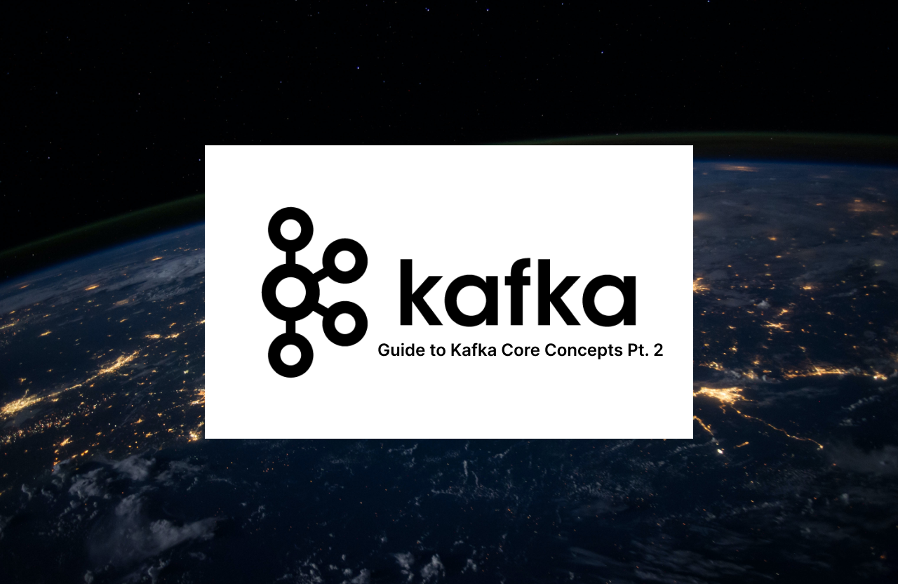 Guide to Kafka Core Concepts (bonus) | Medium