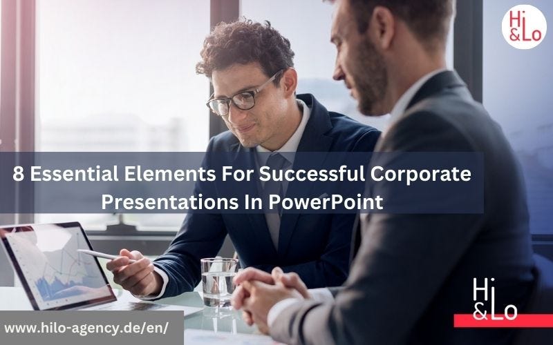 The Power Of Captivating Company Presentations | by Hi&Lo Agency | Jun ...