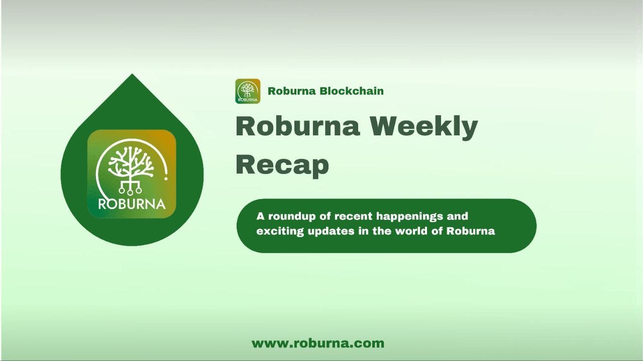 Roburna Weekly Recap — Last Week’s Highlights | by Roburna Official | Apr, 2024 | Medium