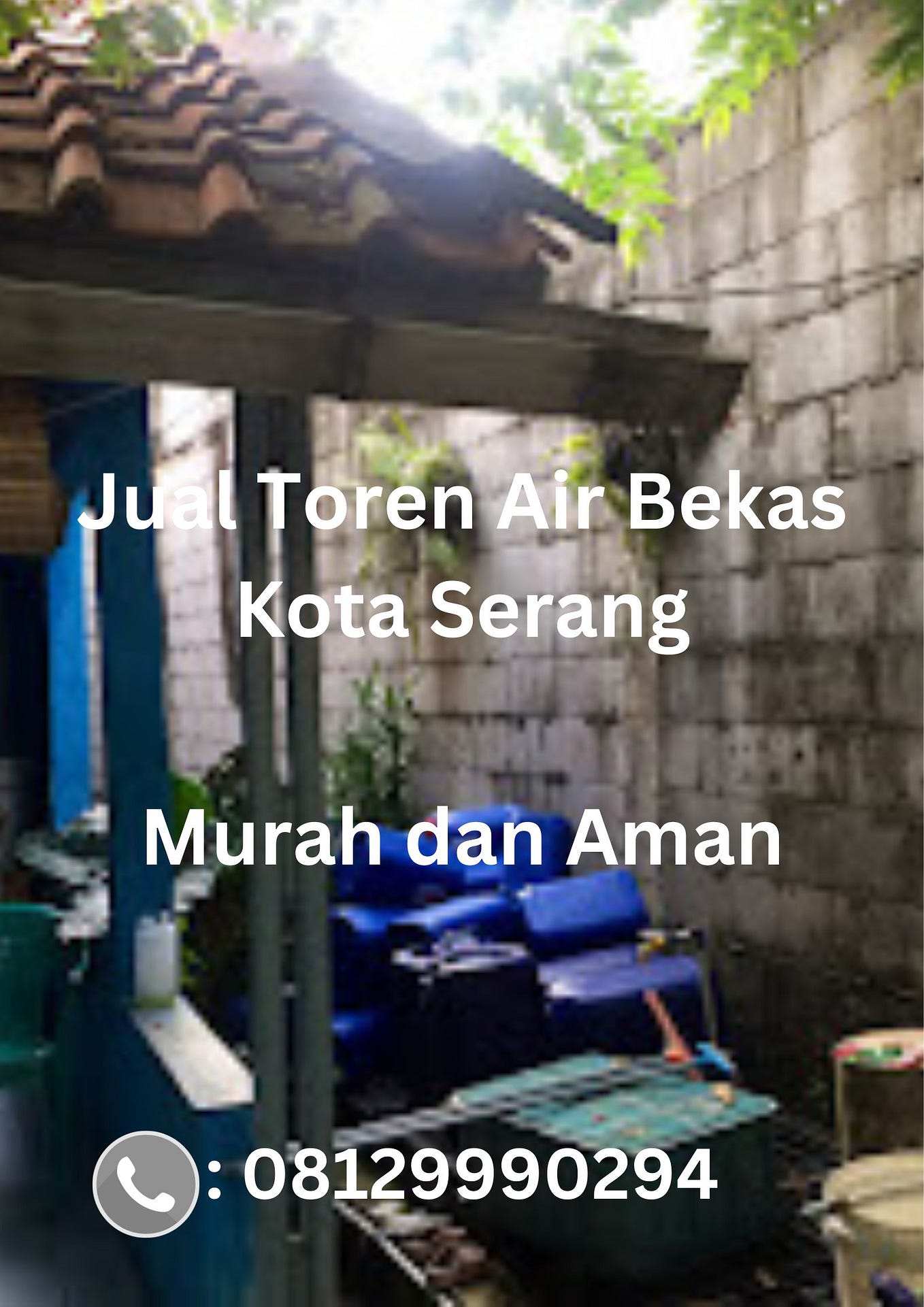 Jual Toren Air Bekas Olx Serang , WA 08129990294, AMAN | by Toren Air Bekas Serang | Jul, 2023 ...