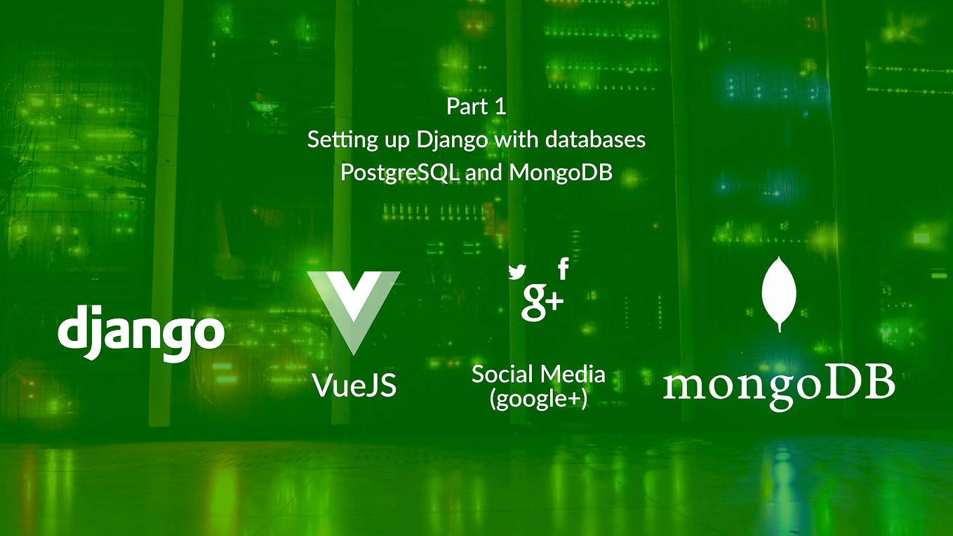 Drfsamv — Django Rest Framework Social Auth Mongo Vuejs Part 2 
