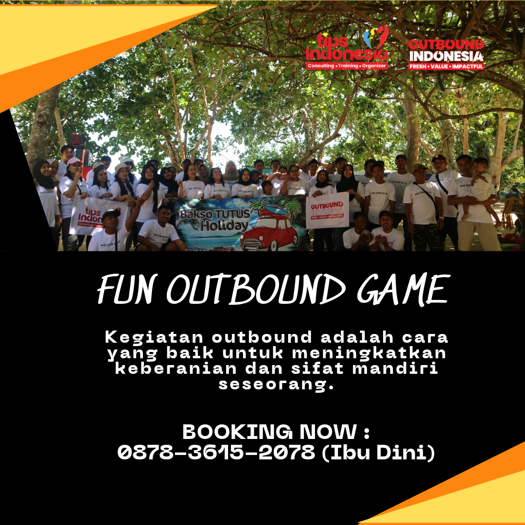 OUTBOUND FAMILY GATHERING! | EO OUTBOUND PACITAN SOLO | 0895-1481-0211 | by OUTBOUND PACITAN ...