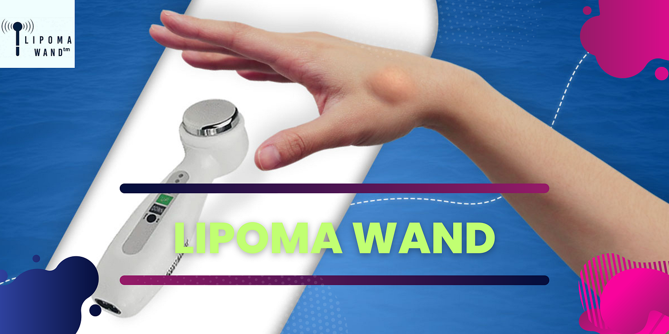 New Hope for Lipoma Removal: Introducing the Lipoma Wand | by Lipoma ...