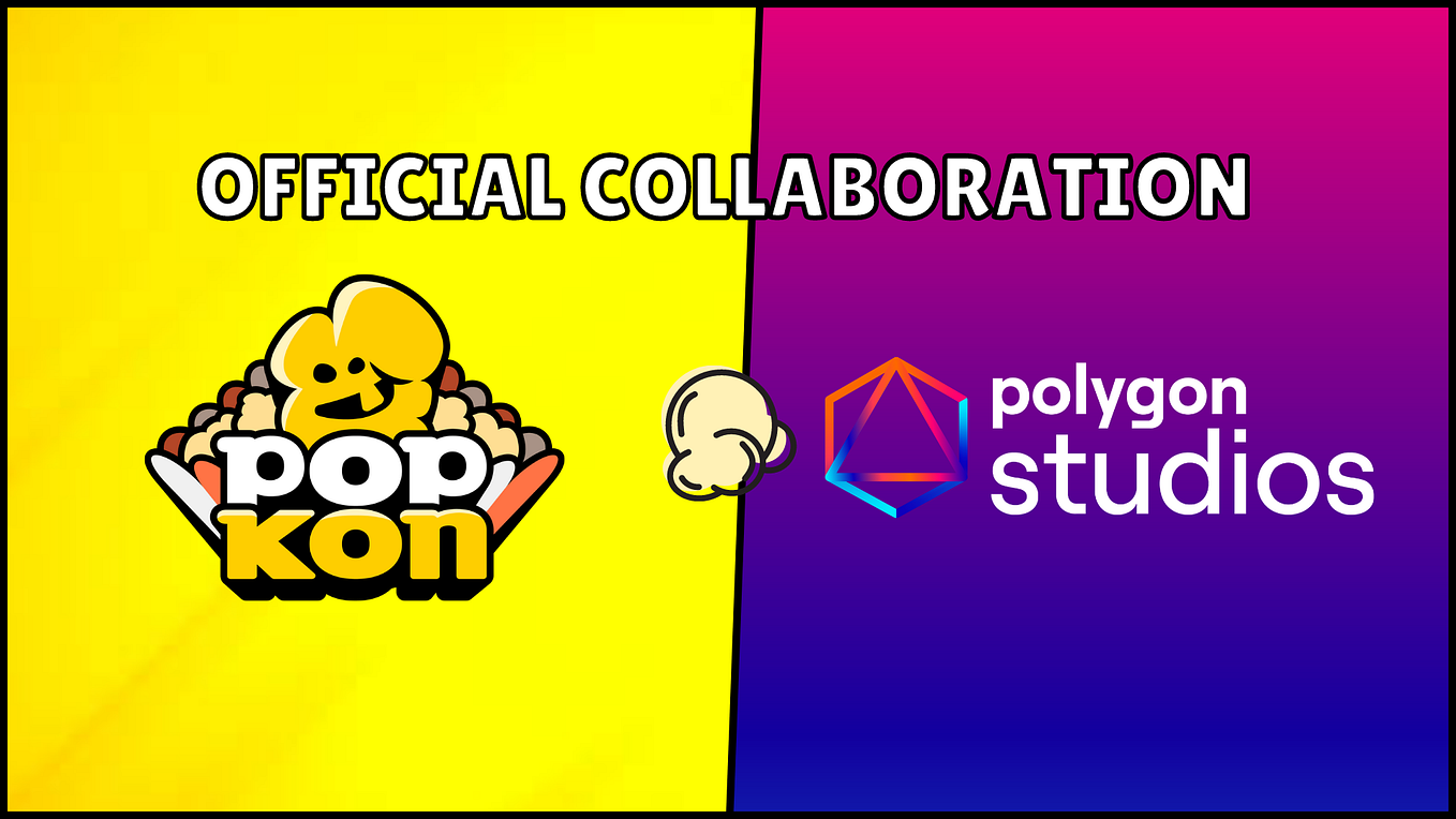 🍿POPKON X POLYGON STUDIOS 📋. Today, we are very happy to announce… | by ...