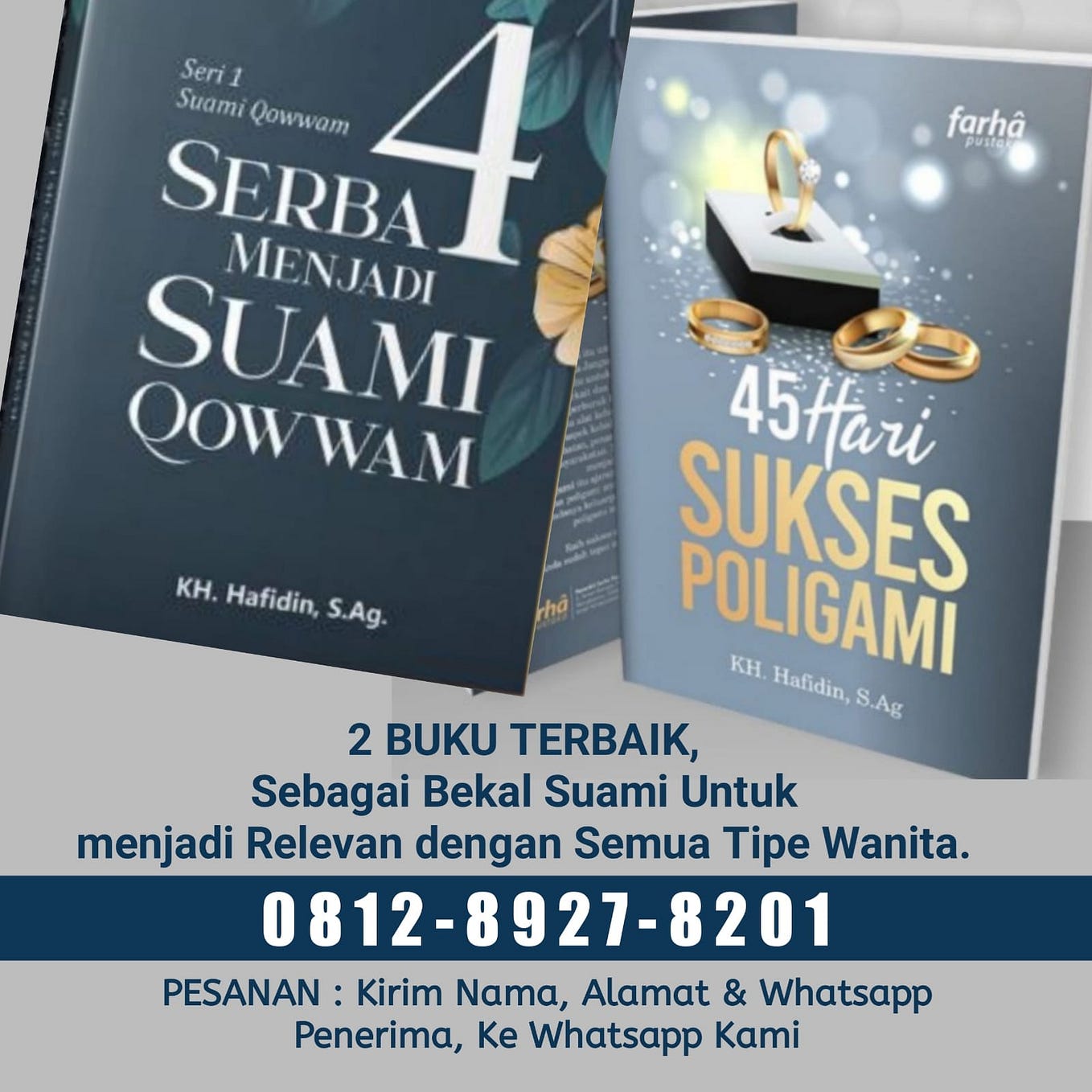 TERPECAYA, Call 0812–8927–8201, Buku Panduan Poligami KH. Hafidin - Kumpulanbukupoligami - Medium