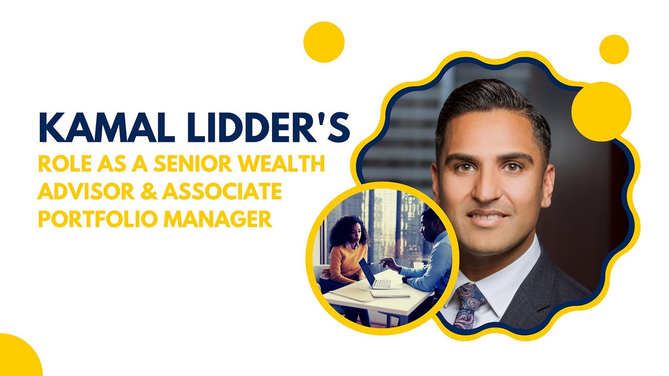 Kamal Lidder | Difference Between Investment Management And Wealth ...
