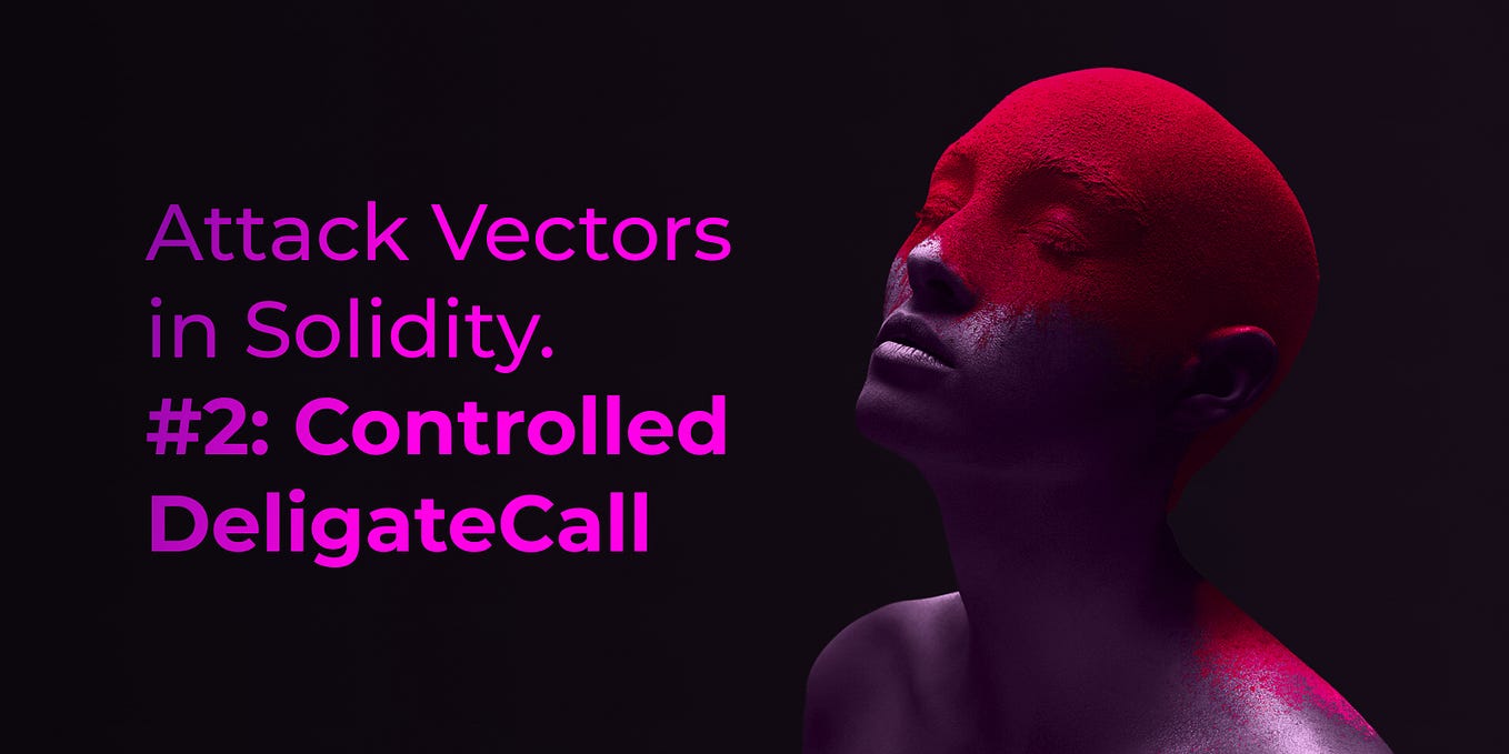 Attack Vectors in Solidity #1: Inappropriate Access Control | by Natachi Nnamaka | Medium