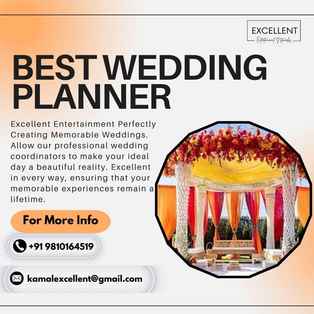 Best Wedding Planner | Excellent Entertainment - Excellent ...