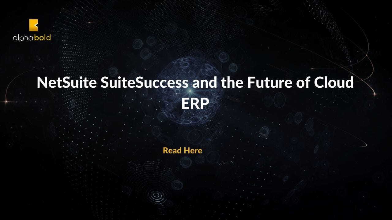 The Benefits of Outsourcing NetSuite Support Services for Your Business | by AlphaBOLD ...