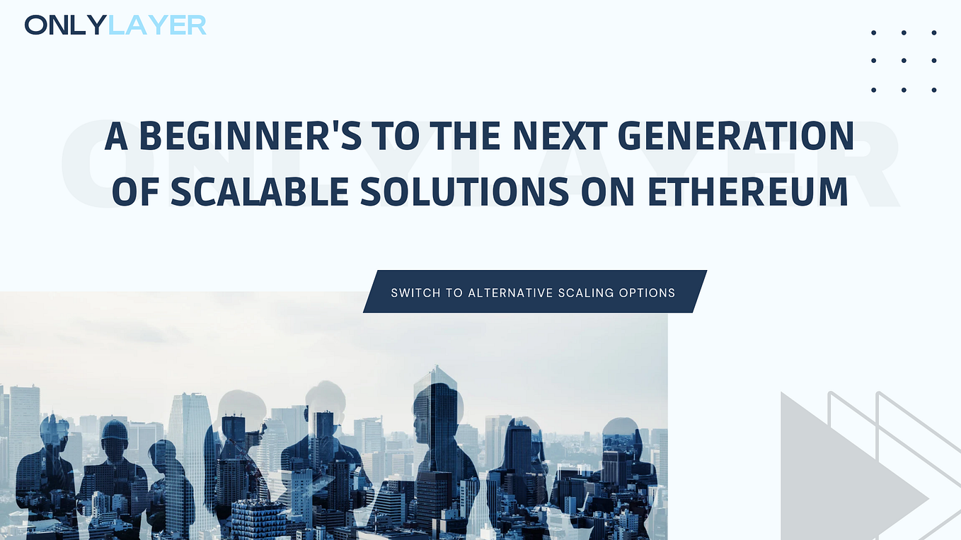 Ethereum Rollups: Optimistic and Zero-knowledge Rollups Explained | by OnlyLayer | Medium