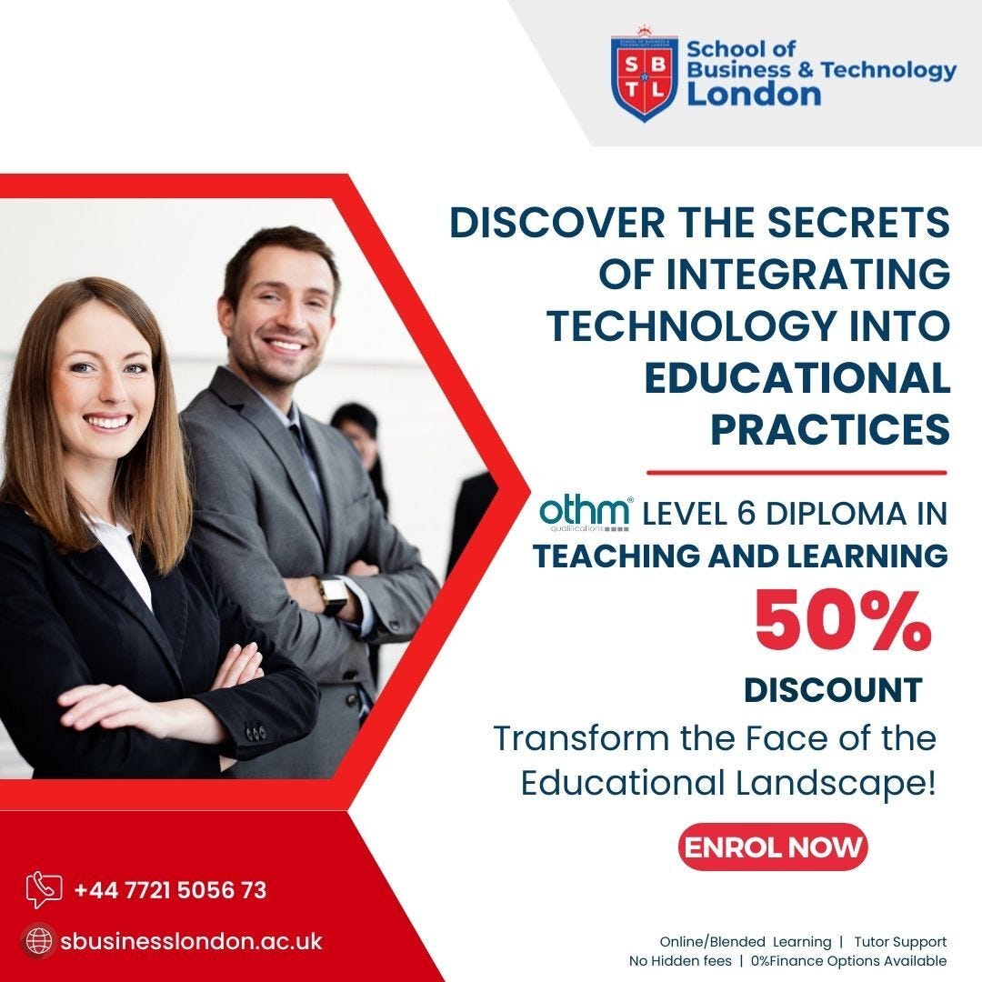 Why study OTHM Level 6 Diploma in Teaching and Learning? | by School of Business & Technology ...