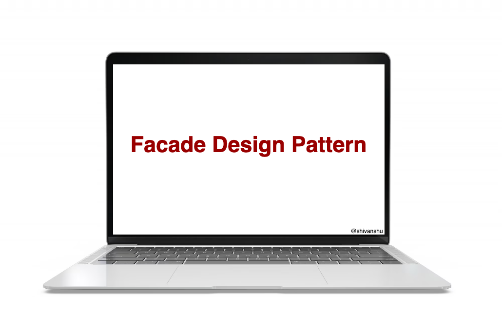 Facade Design Pattern. The Facade Pattern is a structural… | by Ahsan ...