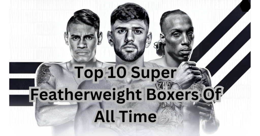 Top 10 featherweight boxers of all time | by Sports News and Views ...
