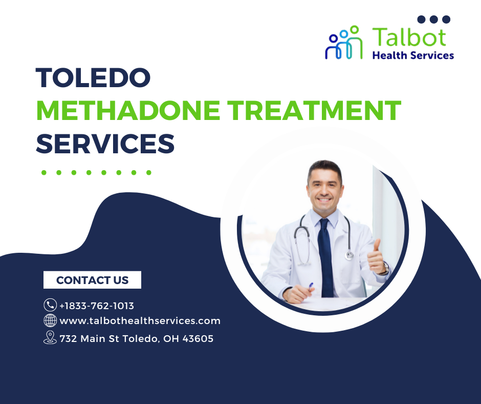 Toledo Methadone Treatment: Your Path to a Drug-Free Life | by Talbot ...