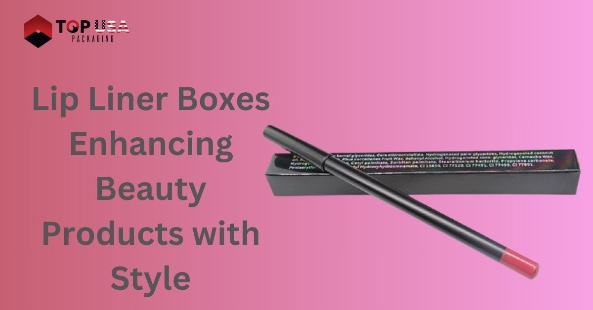 Mastering Lip Liner Packaging: Elevating Your Brand’s Image | by Evelyn | Medium