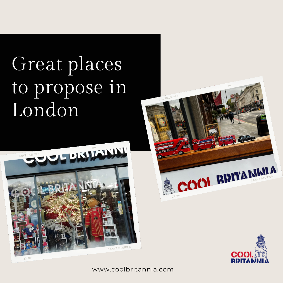 Great Places to propose in London| Cool Britannia | by Coolbritannia ...