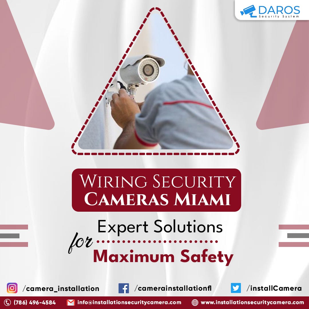 CCTV Camera Installation Miami - Daros Security System - Medium