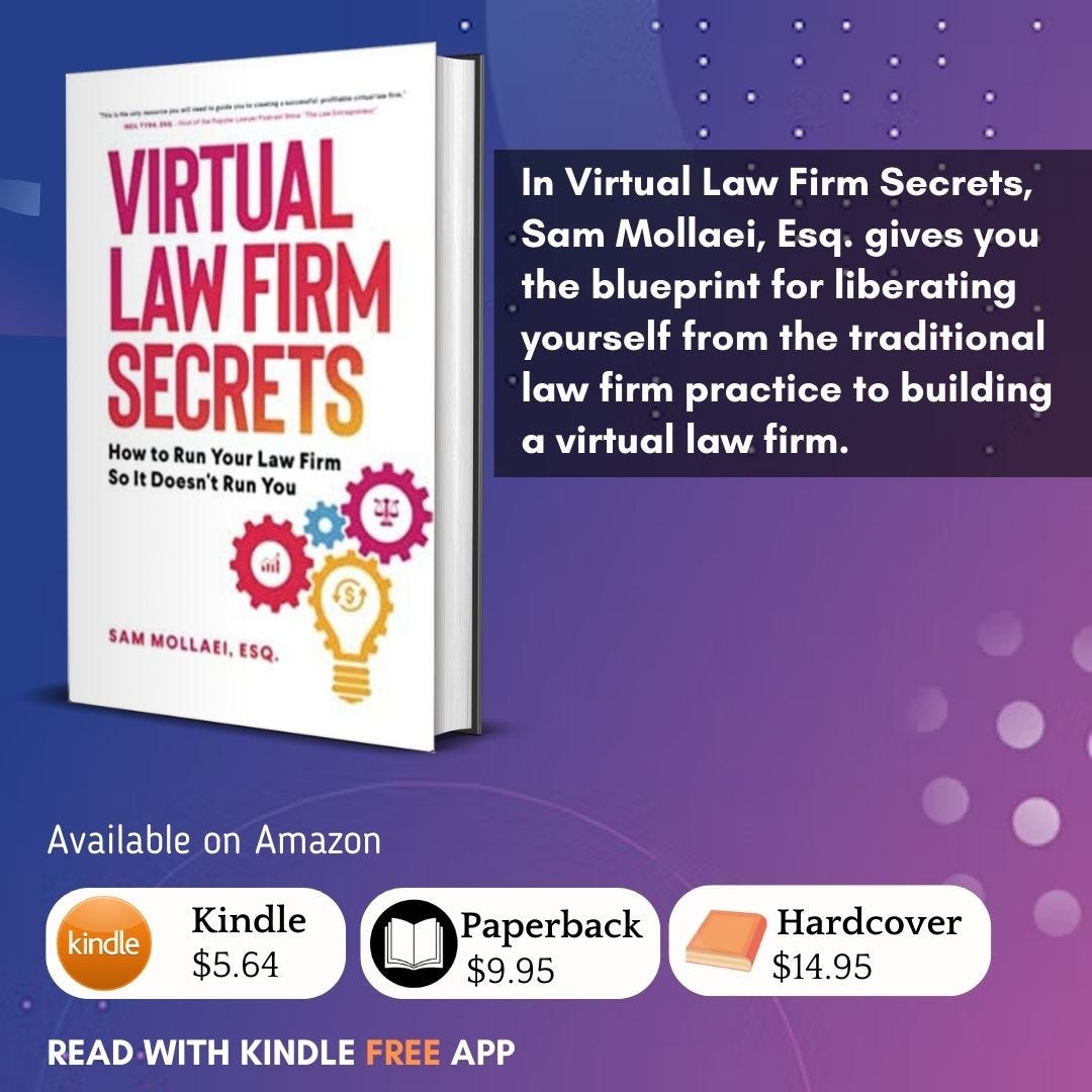 Virtual Law Firm Secrets: How to Run Your Law Firm So It Doesn’t Run ...