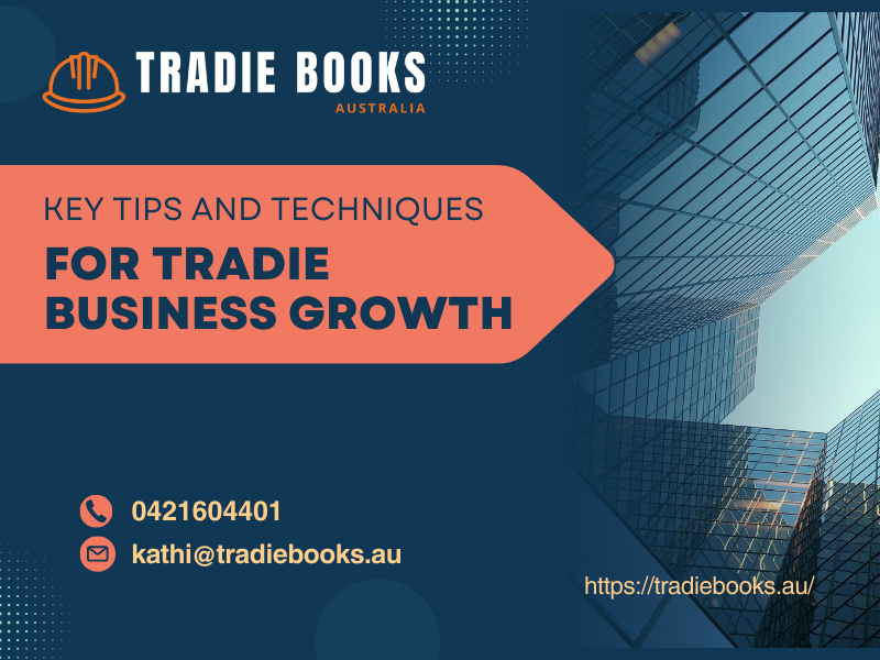 Best Practices for Tradies to Grow Sales and Profit - TradiebooksAU ...